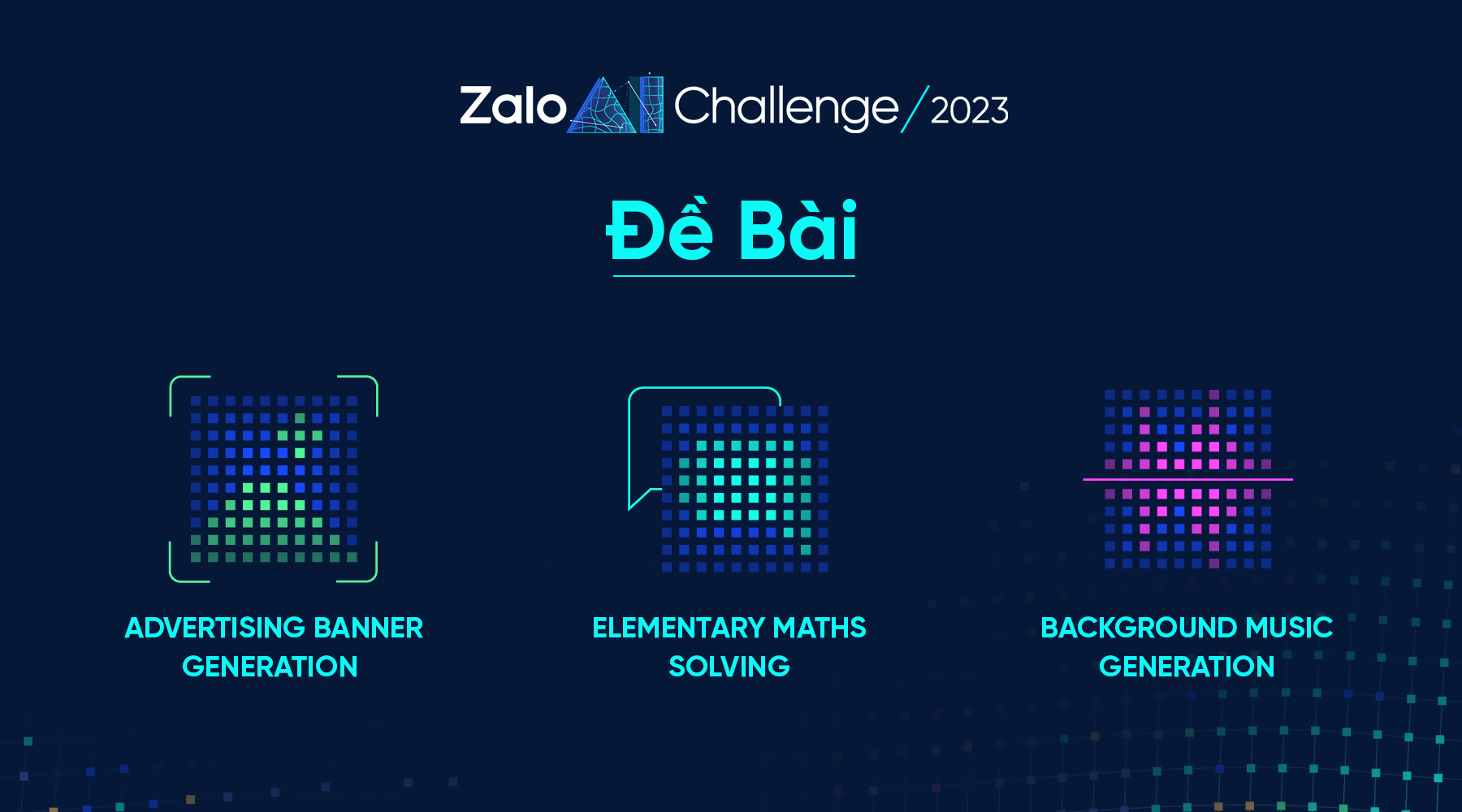 Zalo AI Challenge 2023: Dựng AI tự giải toán, thiết kế hình ảnh và sáng ...